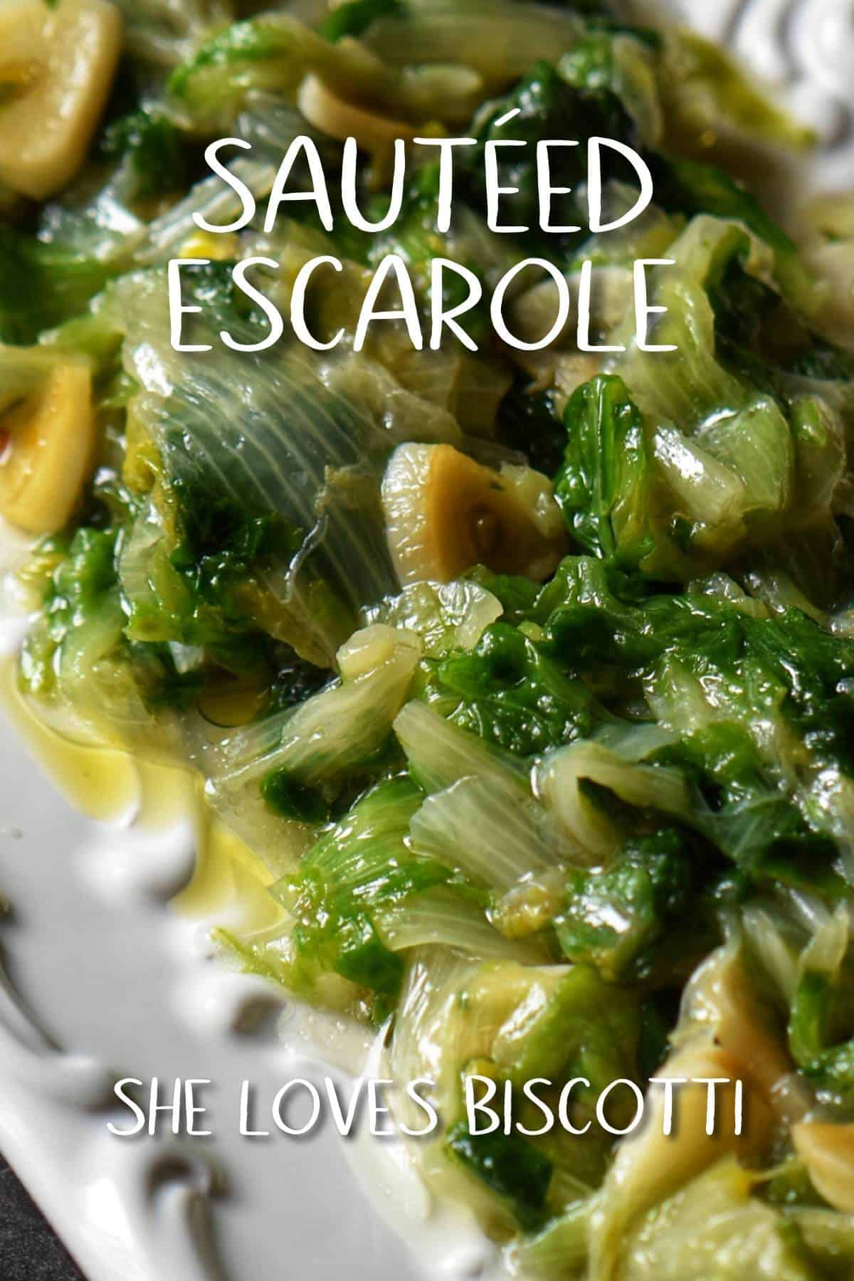 Sauteed Escarole Recipe: Italian Style - She Loves Biscotti