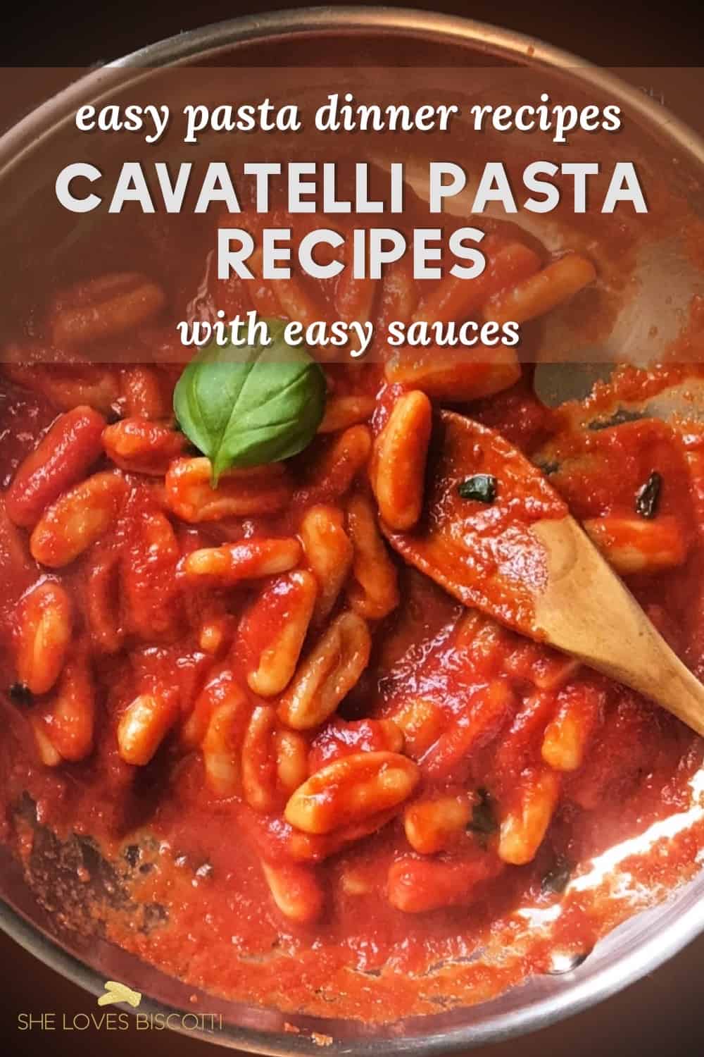 The Best Italian Cavatelli Pasta Recipes - She Loves Biscotti